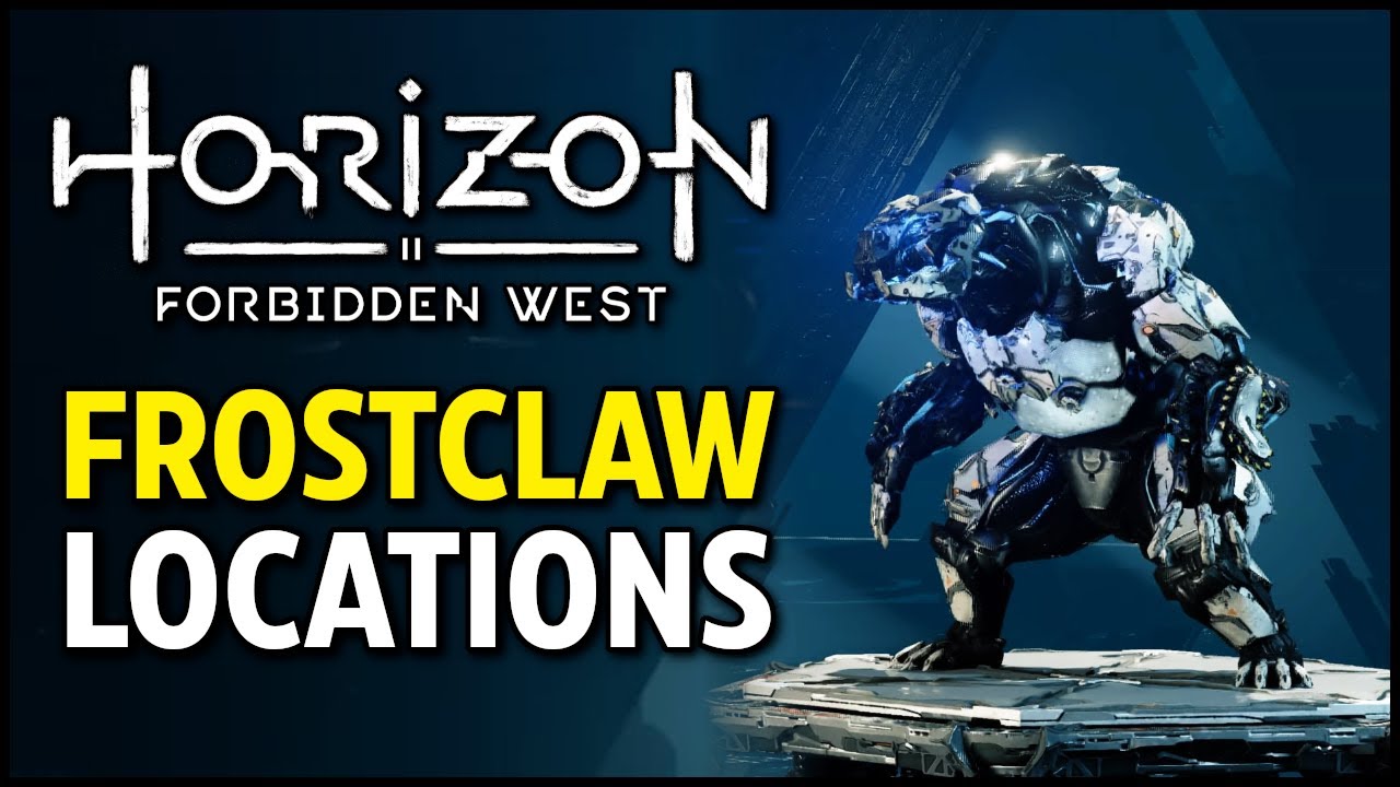 All Frostclaw Locations - Horizon Forbidden West - YouTube