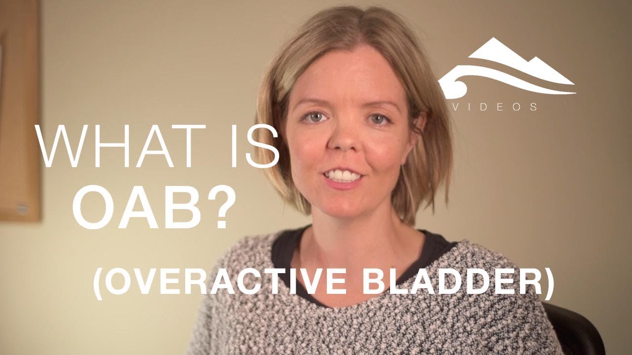 Overactive Bladder: What is OAB? - YouTube