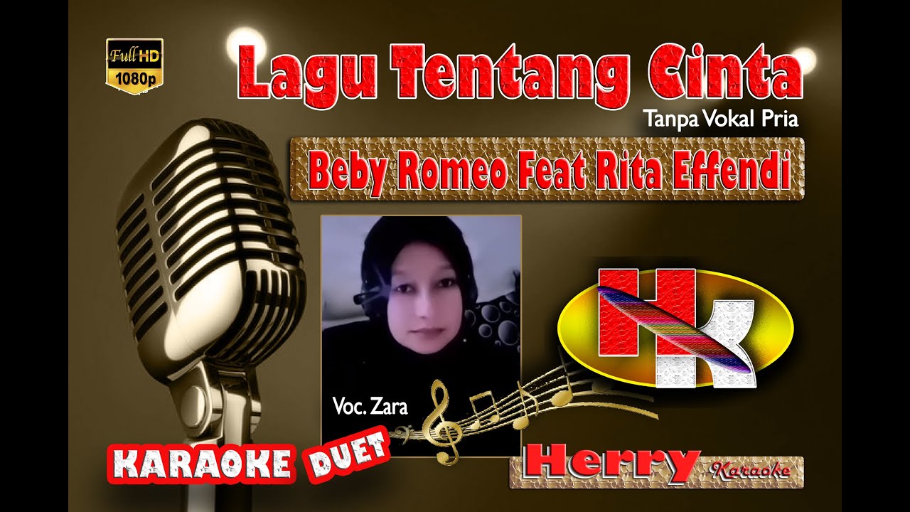 Bebi Romeo Feat. Rita Effendi - Lagu Tentang Cinta Karaoke duet | tanpa ...