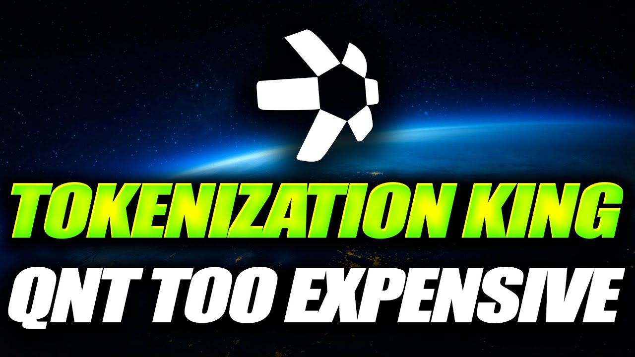QUANT NETWORK TOKENIZATION KING🔥IS QNT TOO EXPENSIVE?🚨QNT IS MY ...