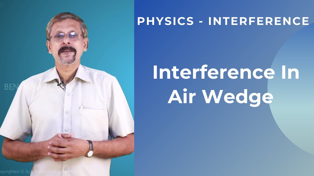 Interference In Air Wedge - YouTube