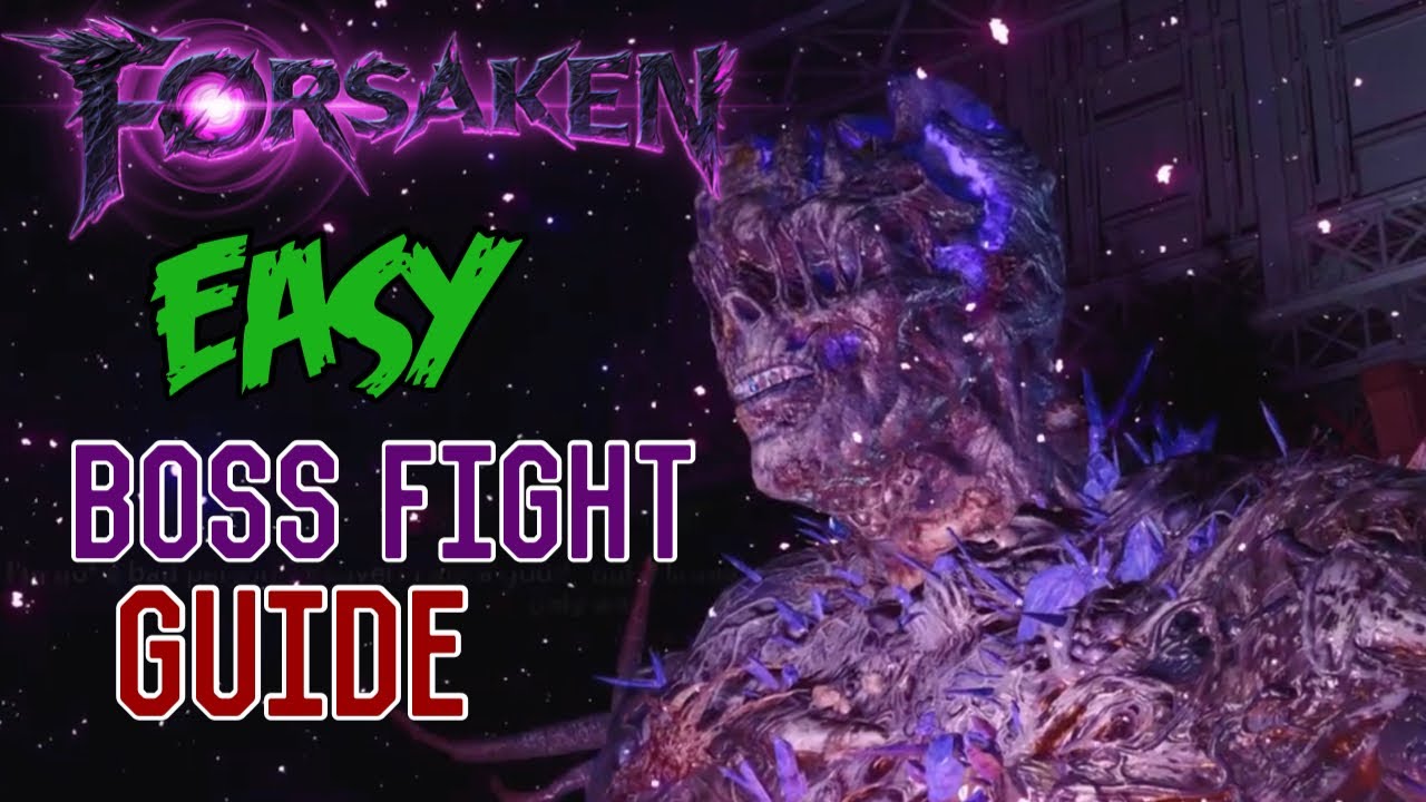 “FORSAKEN” “EASY BOSS FIGHT GUIDE” “SOLO/CO-OP” ~ Call Of Duty: Zombies ...