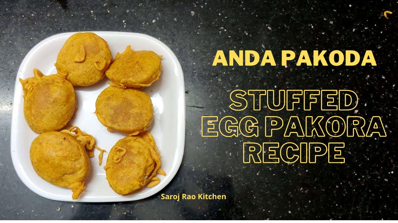 Stuffed Egg Pakoda Recipe | How To Make Egg Pakoda(Pakora) | Saroj Rao ...