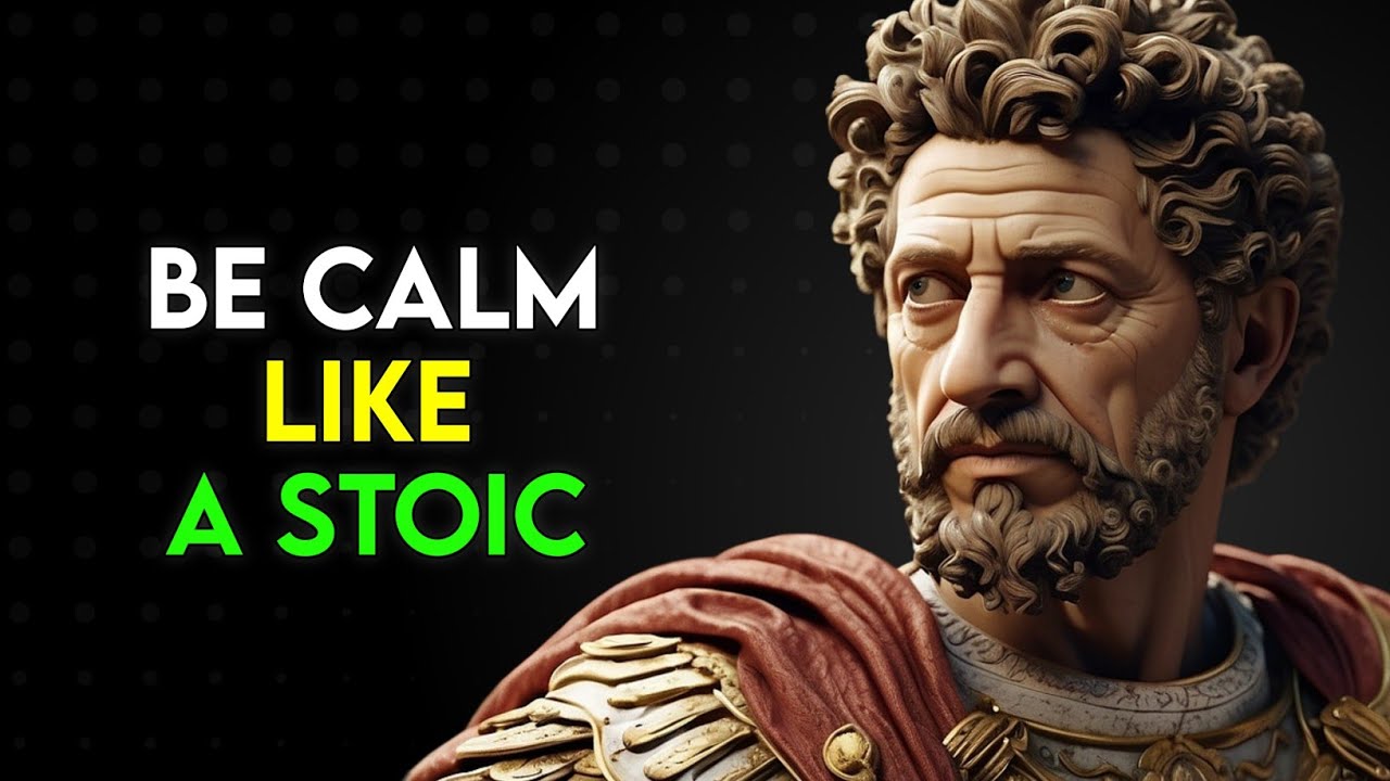 10 LESSONS from STOICISM to KEEP CALM | Marcus Aurelius STOICISM - YouTube