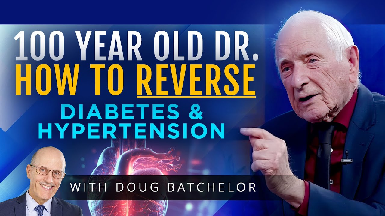 How to REVERSE Diabetes & Hypertension with 100 Year Old Dr. John ...