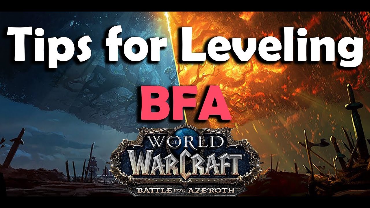 BFA - Tips to Level Fast in BFA - Leveling Tips - YouTube