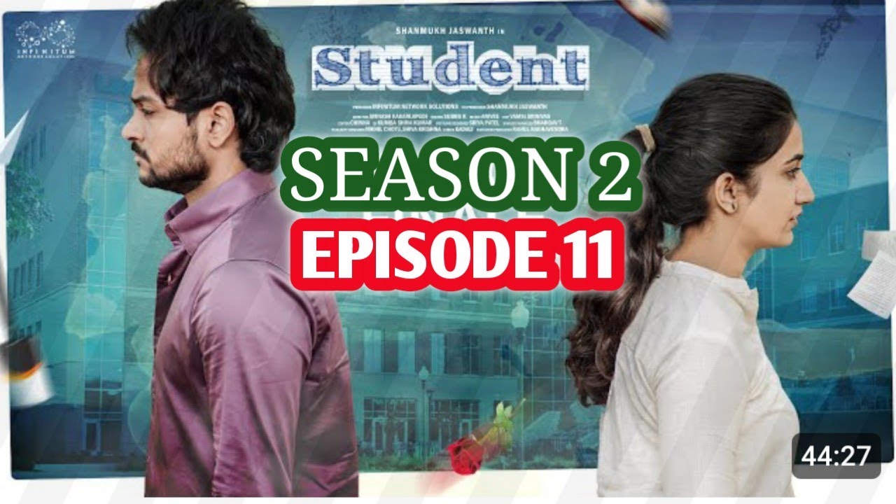 Student Webseries||Season 2||Episode -11||Shanmukh Jasawath||Released ...