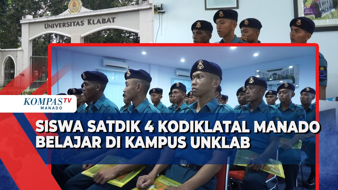 Siswa Satdik 4 Kodiklatal Manado Belajar Di Kampus UNKLAB - YouTube
