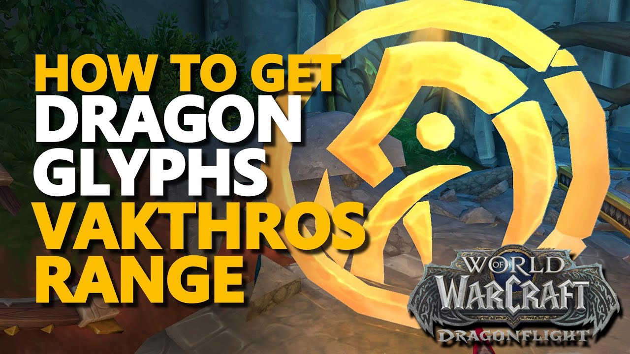 Dragon Glyphs Vakthros Range WoW - YouTube
