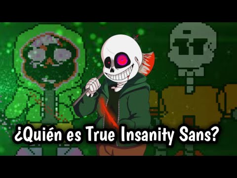 ¿Quién es True Insanity Sans? - YouTube