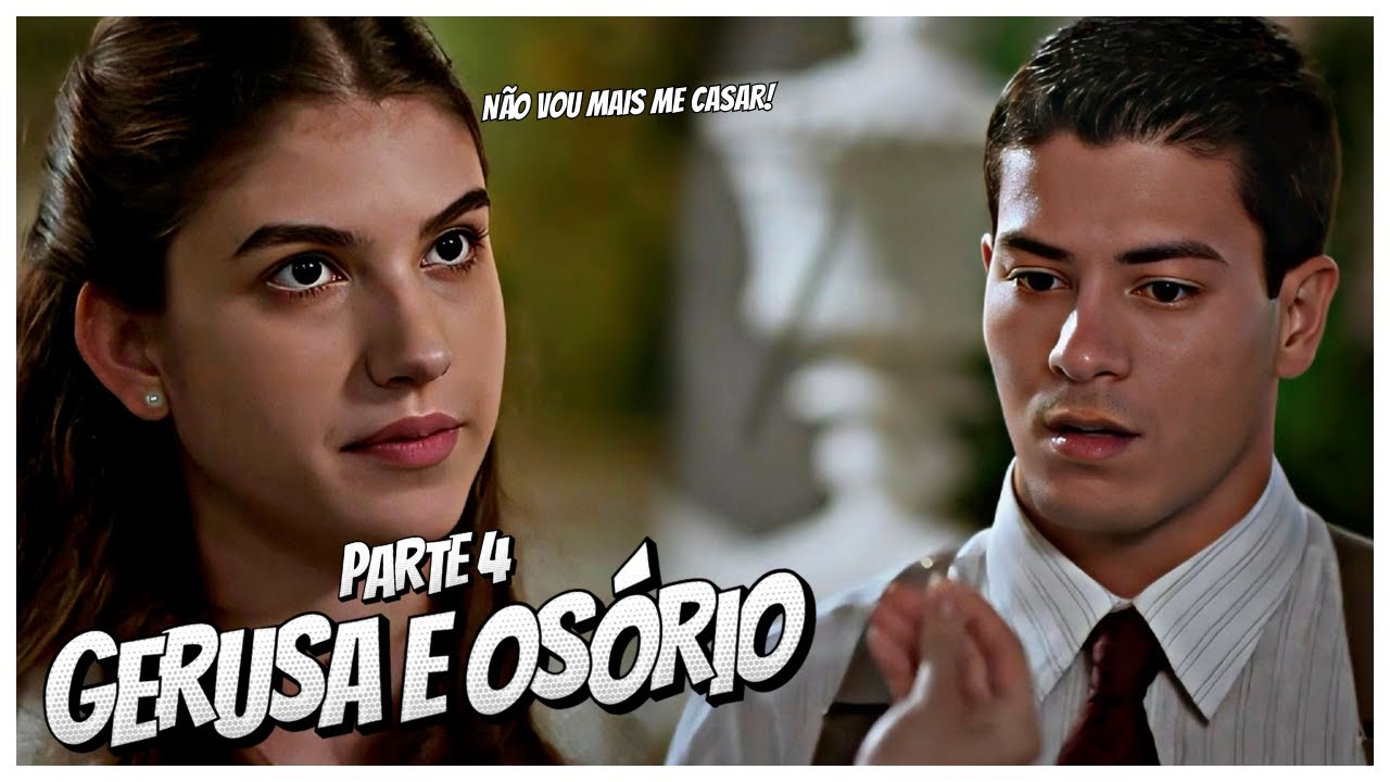A HISTÓRIA DE GERUSA E OSÓRIO - PARTE 4 | (REACT) - YouTube