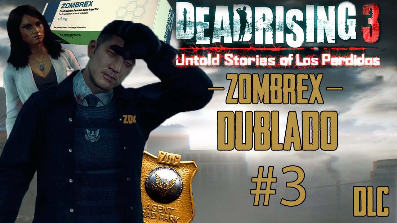 Dead Rising 3: The Last Agent - DLC #3 / Brad VS Motoqueiros ...