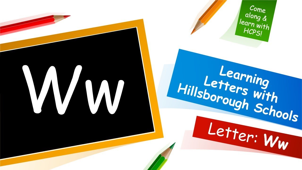 Learning Letters with HCPS- Letter W - YouTube