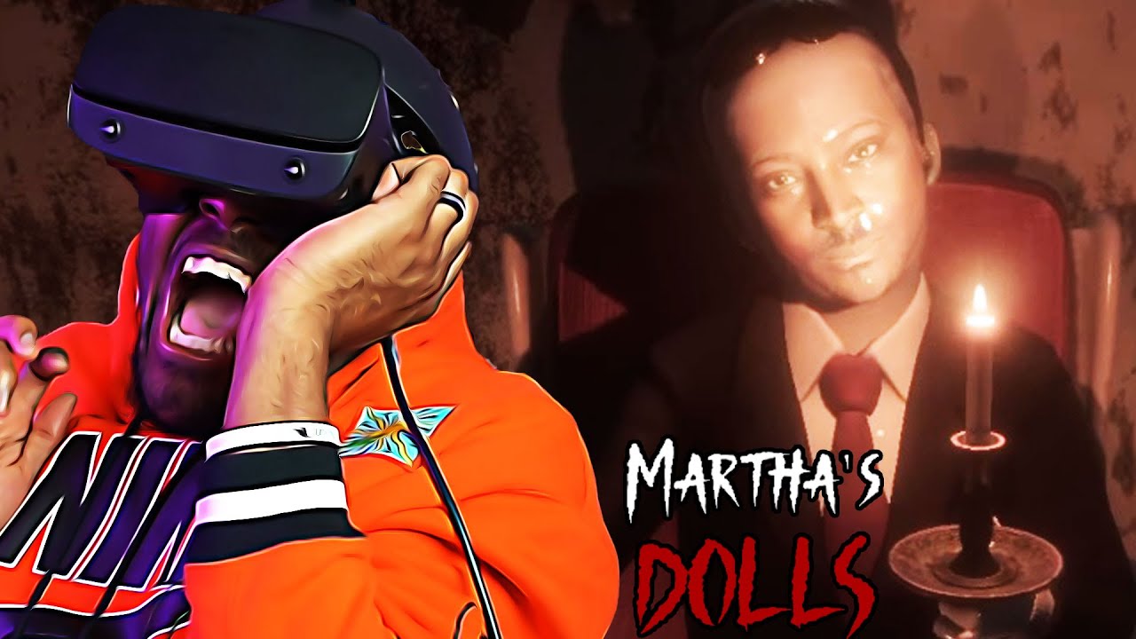 MARTHA TURNED ME INTO A DOLL | Martha's Dolls VR - YouTube