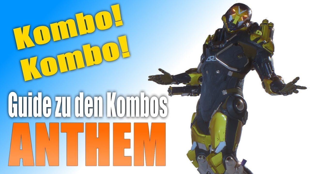 ANTHEM Guide | Kombos | Das Kombo-System erklärt! - YouTube