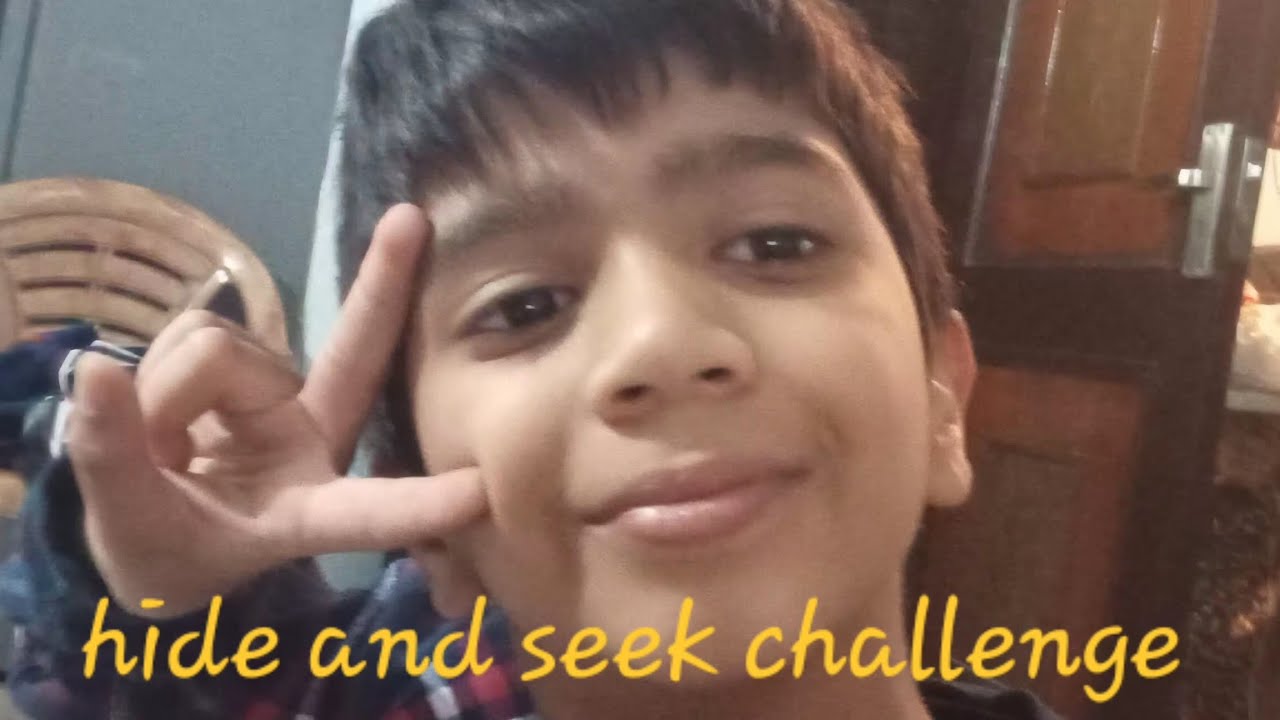 Part 2 [ of hide and seek challenge - YouTube