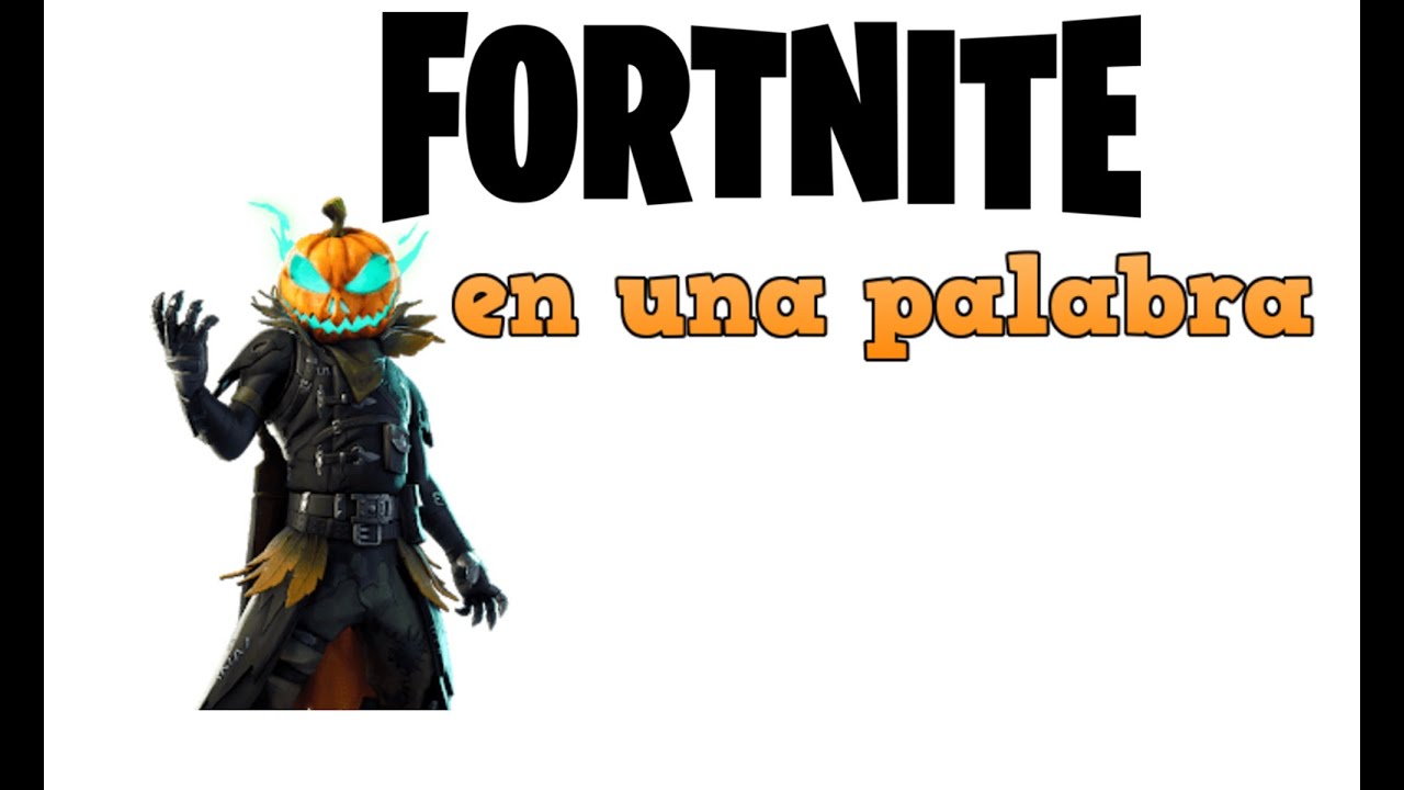 Fortnite en una palabra - YouTube