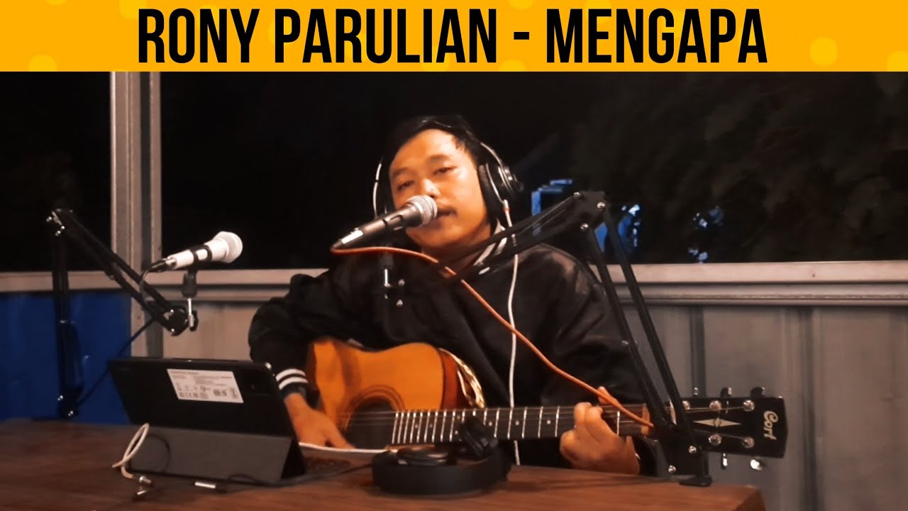 RONY PARULIAN - MENGAPA ( akustik cover version ) - YouTube
