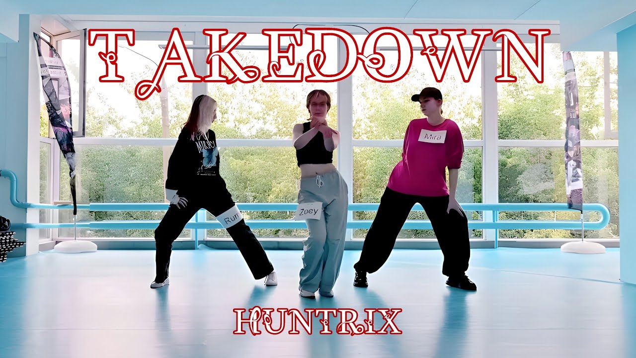 HUNTRIX – TAKEDOWN CHOREOGRAPHY BY K2 | Dance Practice (Fix Ver) - YouTube