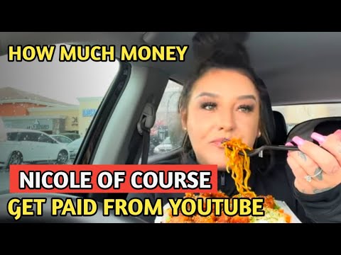 NICOLE OF COURSE || HOW MUCH MONEY DOES NICOLE OF COURSE CHANNEL EARN ...