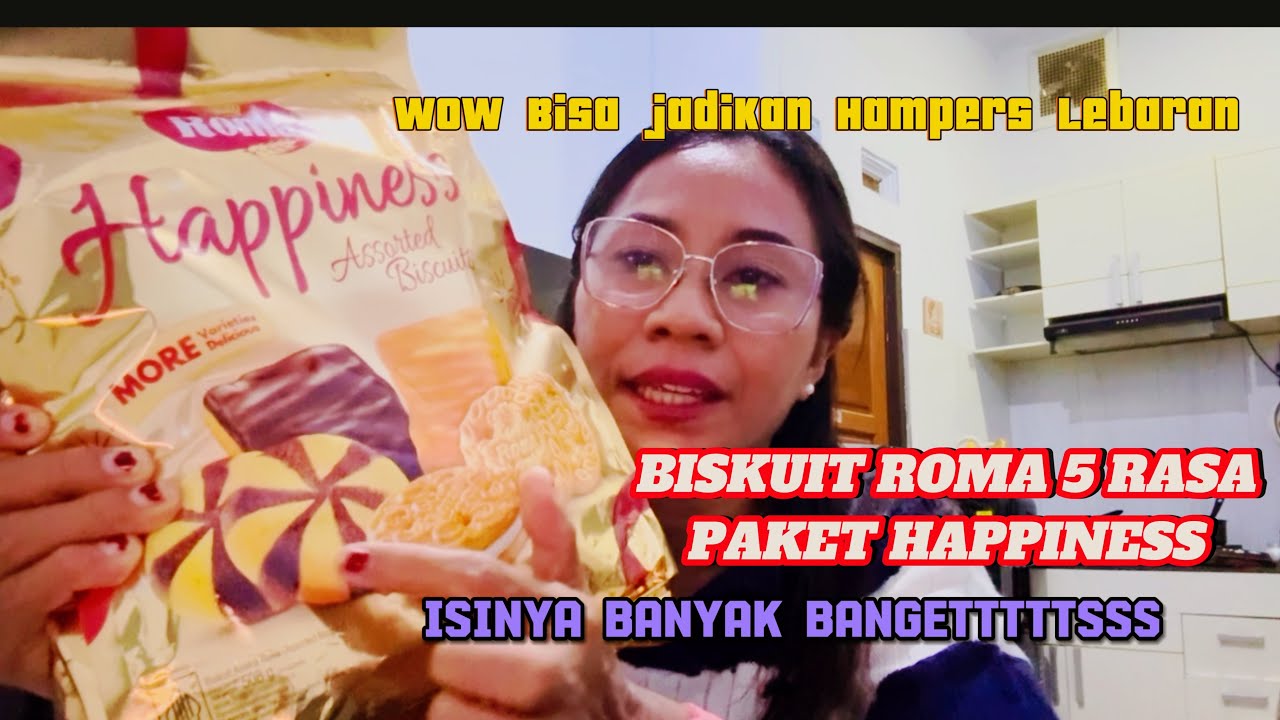 REVIEW BISKUIT ROMA LIMA RASA PAKET HAPPINESS | ISINYA BANYAK BISA JADI ...