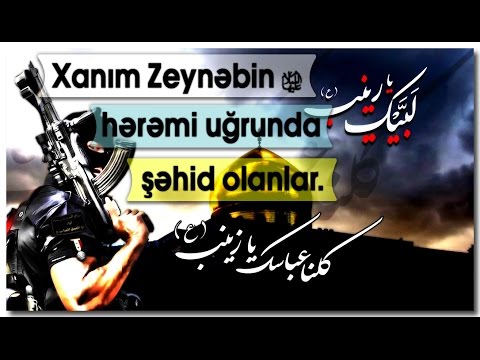 Xanım Zeynəbin (s.a) hərəmi uğrunda şəhid olanlar