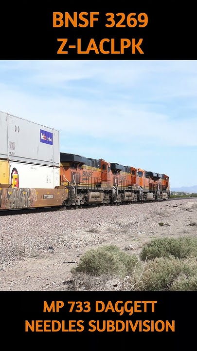 BNSF 3269 EB Z TRAIN Z LACLPK MP 733 NEEDLES SUBDIVISION DAGGETT 3-13-2024 #railfreight #railway ...
