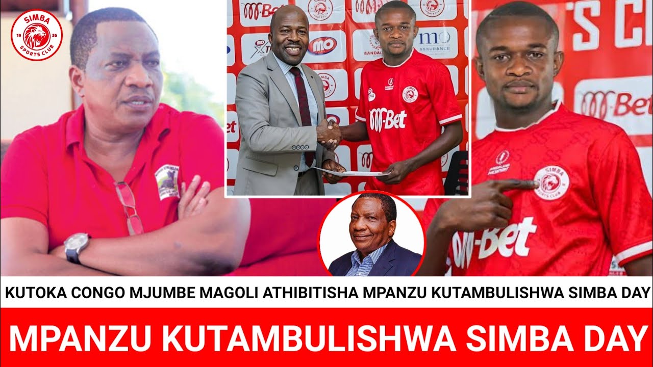 KUTOKA CONGO MJUMBE WA SIMBA ATHIBITISHA MPANZU KUTAMBULISHWA SIMBA DAY ...