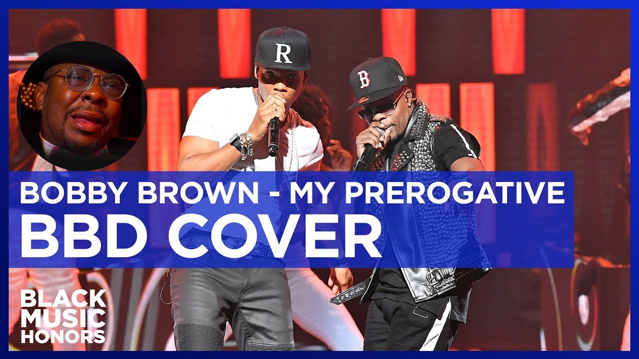 Bobby Brown - My Prerogative (BBD Cover) | Black Music Honors - YouTube ...