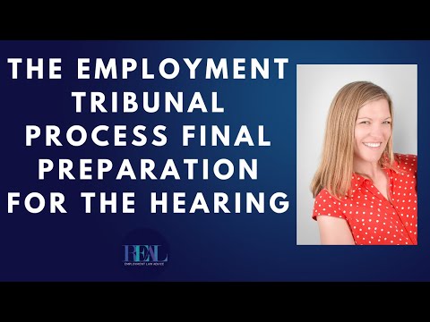 The Employment Tribunal Process Final Preparation for the Hearing - YouTube