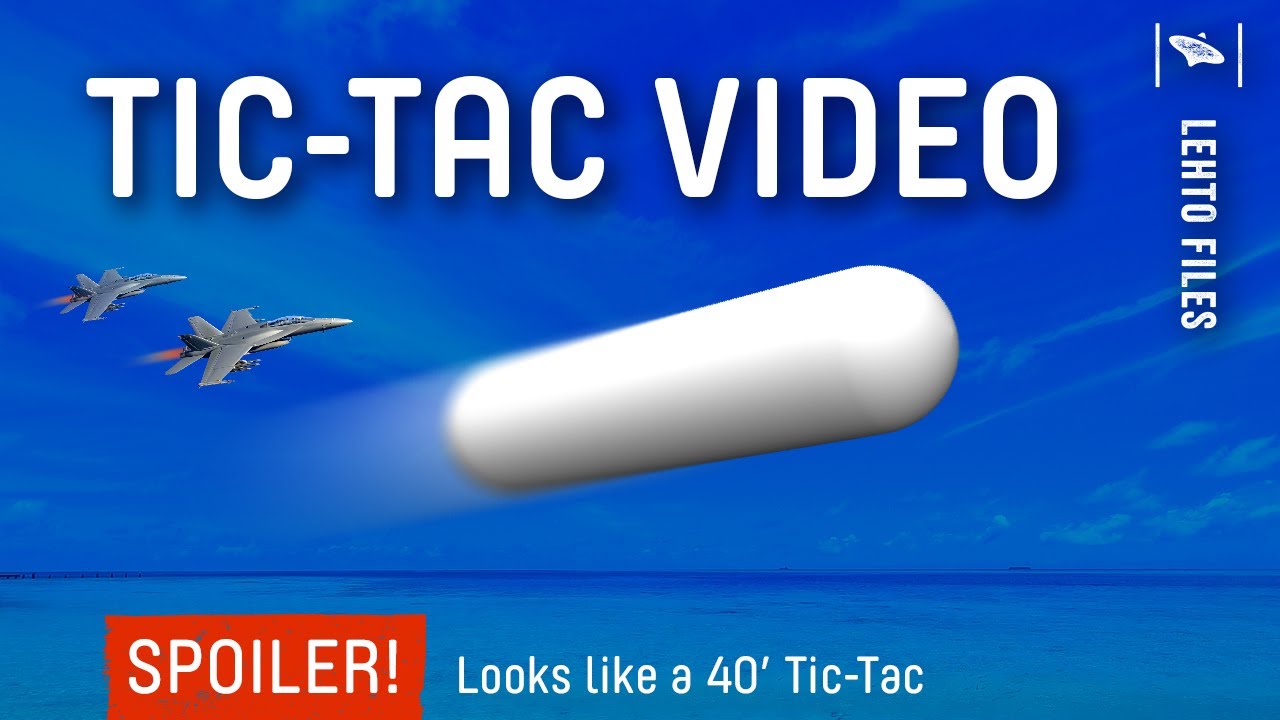 FLIR1 Navy Video Analysis - Amazing video of the famous Tic Tac UAP ...