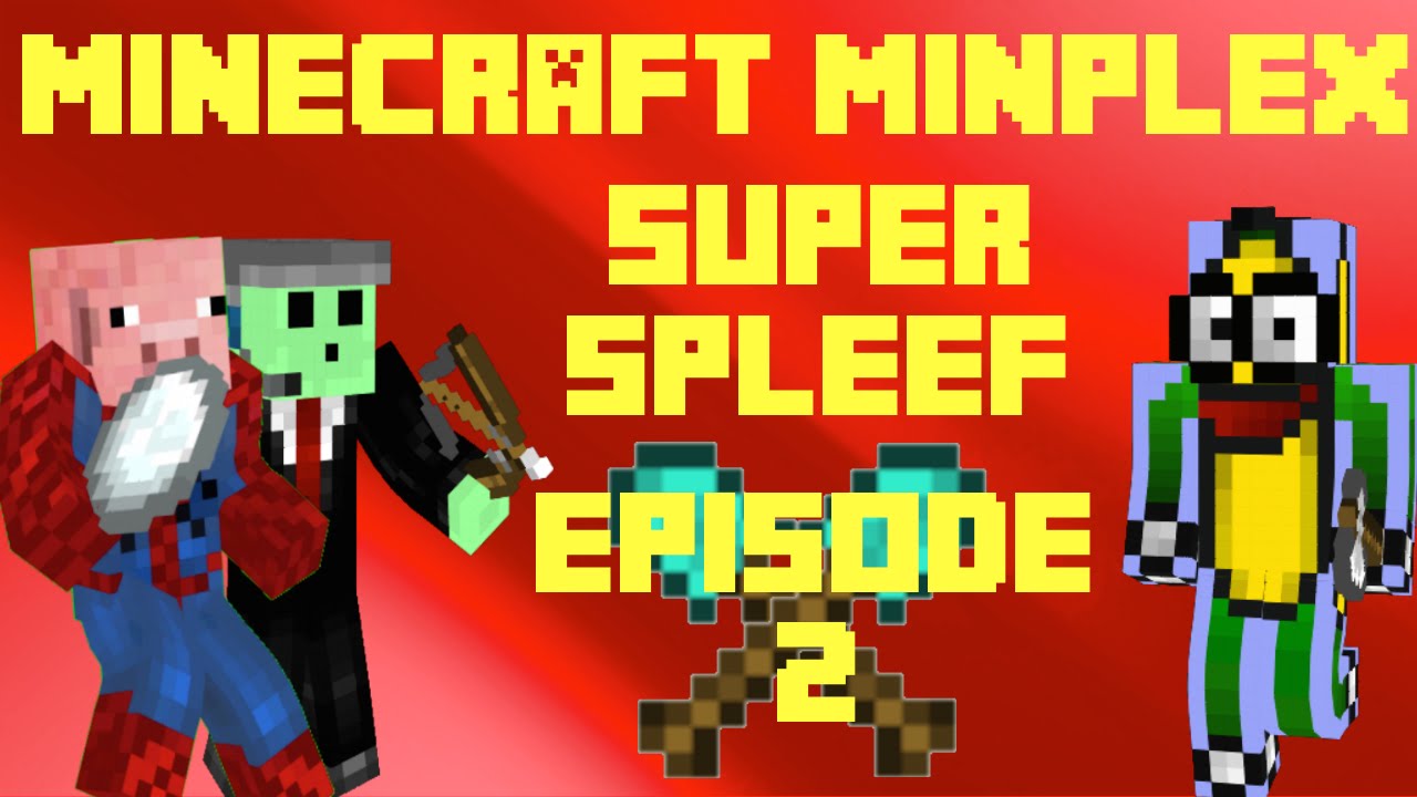 Minecraft Minplex Super Spleef Episode 2 - YouTube