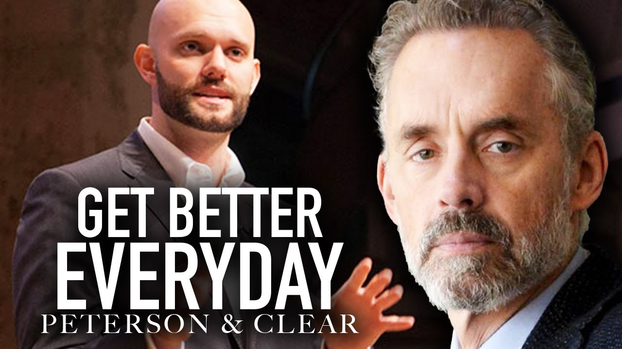 Jordan Peterson & James Clear: How to Get 1% Better Every Day - YouTube