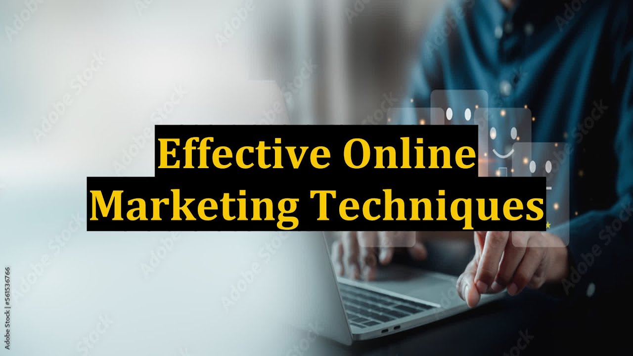 Effective Online Marketing Techniques - YouTube