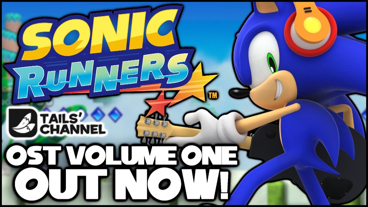 Sonic Runners Original Soundtrack Volume 1 Out Now! - YouTube