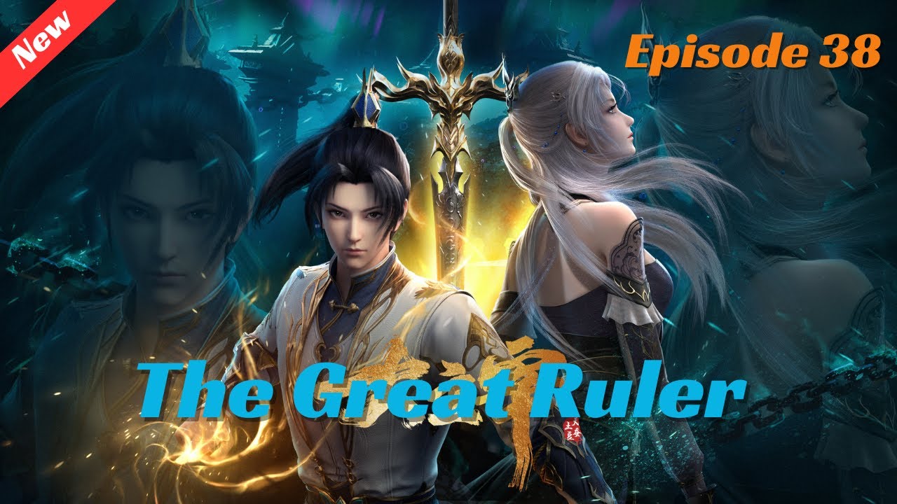The Great Ruler ep 38 Eng Sub | Full HD Anime | Shorten Anime - YouTube