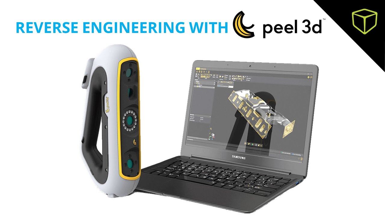 Reverse Engineering and the Peel 3 Scanning System - Webinar - YouTube