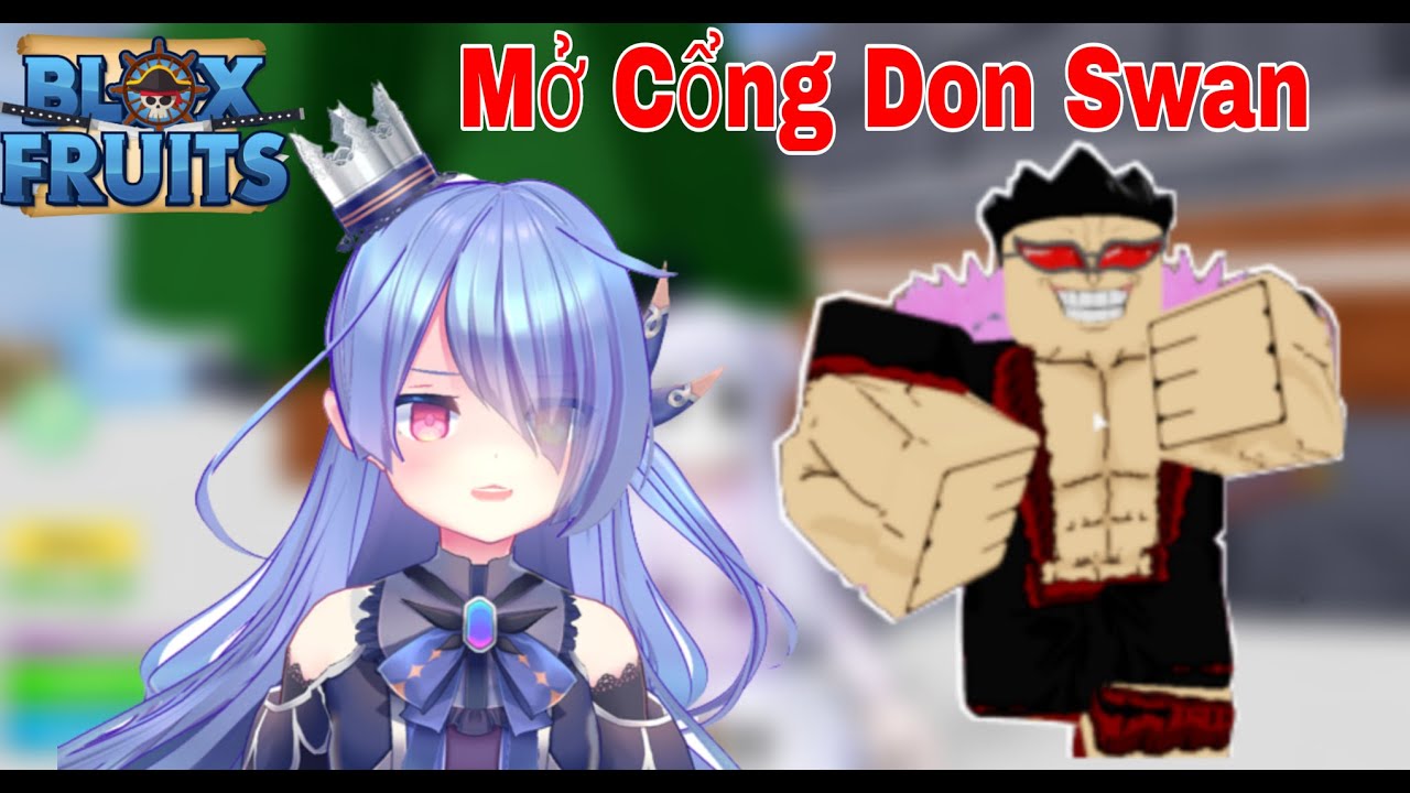 Blox Fruits mở cổng Don Swan tốn trái ác quỷ 1m beli - YouTube