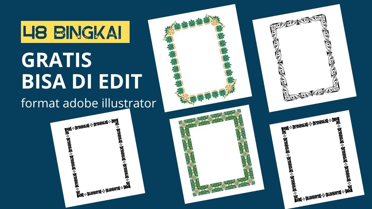 FREE DOWNLOAD BINGKAI FORMAT ILLUSTRATOR Editable - YouTube