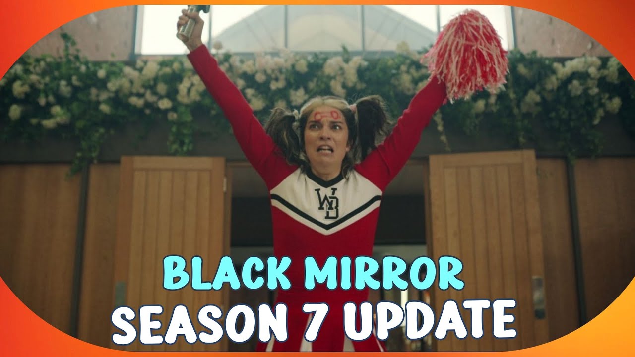 Black Mirror Season 7: No 'Red Mirror' Episodes & Exciting New ...