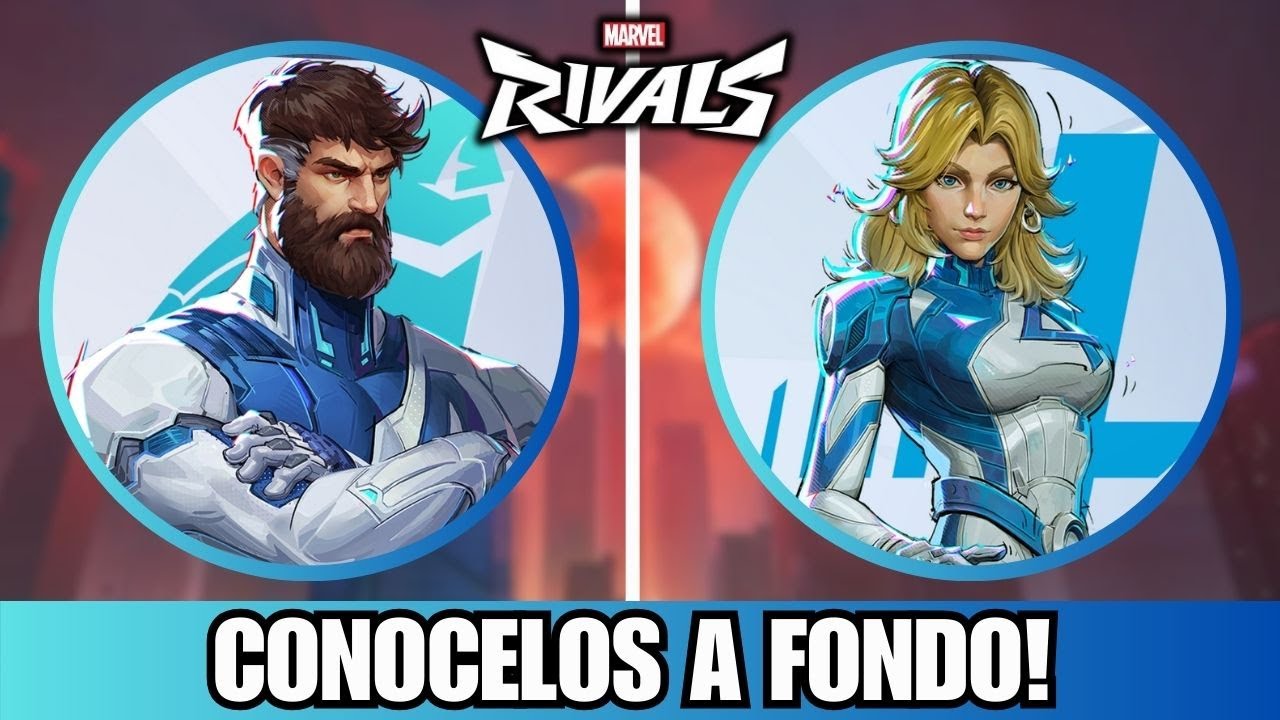MARVEL RIVALS - MR FANTASTIC Y MUJER INVISIBLE - Conocelos a fondo ...