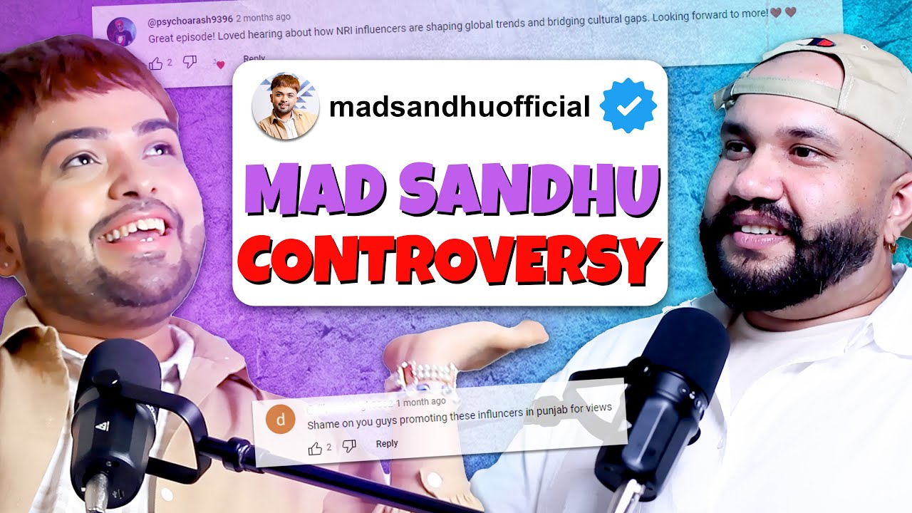 MAD SANDHU PODCAST ਤੇ CONTROVERSY ਦਾ ਜਵਾਬ 🙏🏽 - YouTube