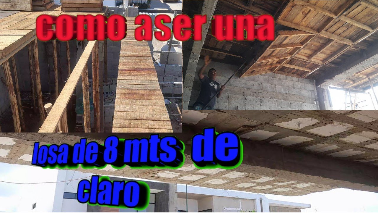 como cimbrar una trabe de 8 mts de claro con contraflecha para que no ...