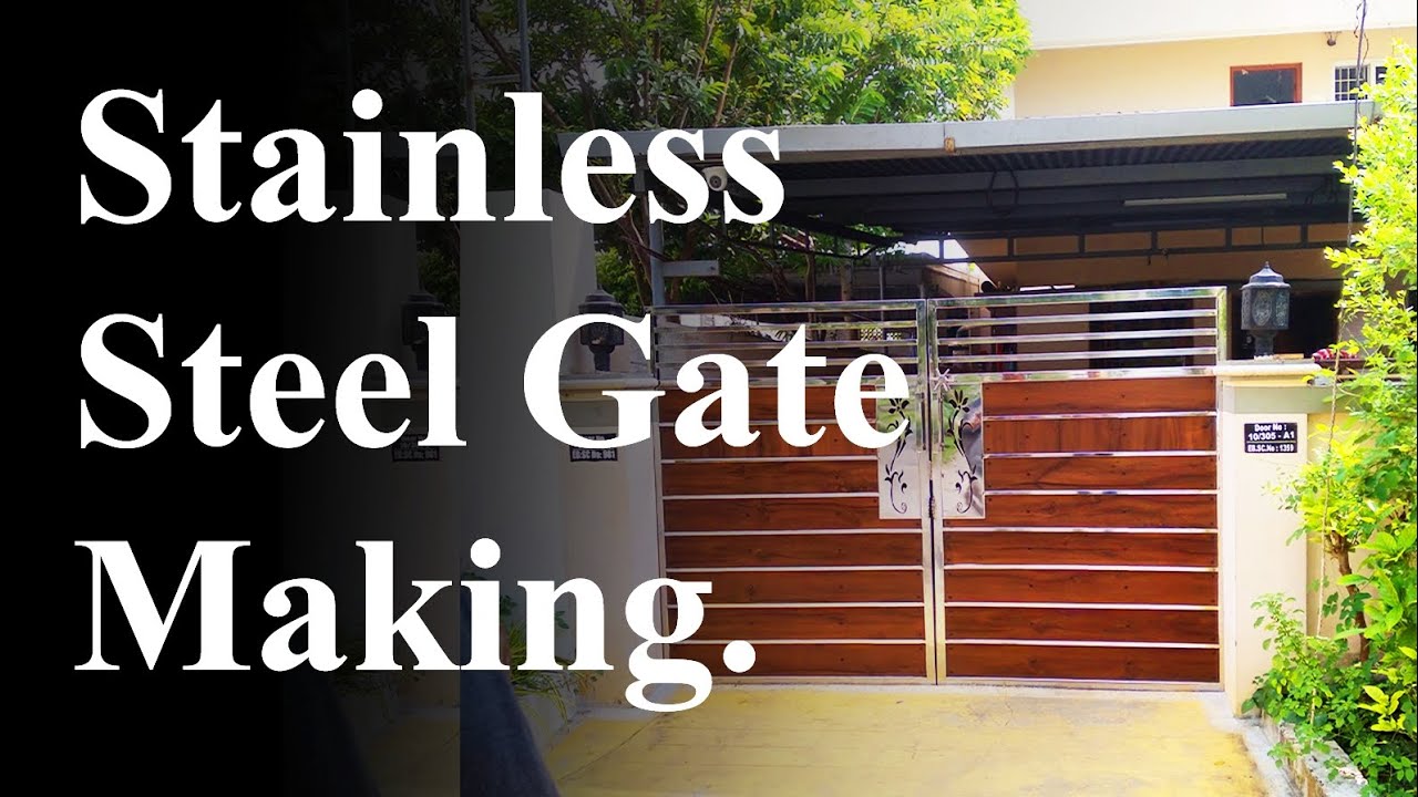 Stainless Steel Gate Manufacturing | ஸ்டெய்ன்ஸ் ஸ்டில் கேட் மேகிங் ...