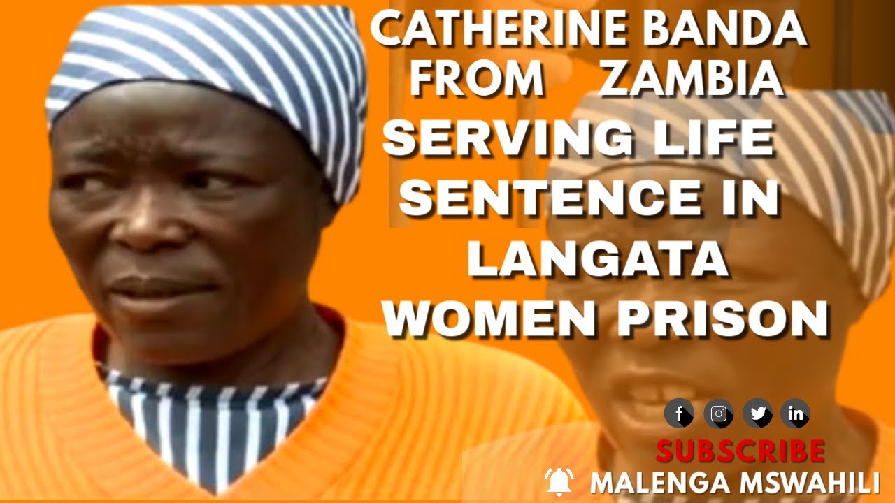 🔴Case.Files.4🔴CATHERINE BANDA FROM ZAMBIA SERVING LIFE SENTENCE IN LANG ...