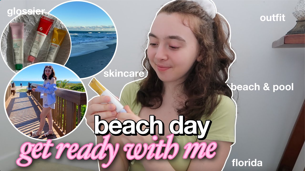 HOW I GET READY FOR A BEACH DAY/grwm for the beach + vacation vlog/get ...