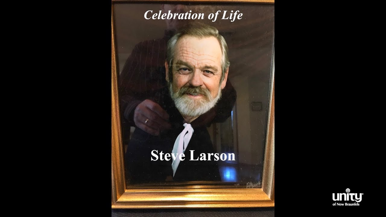 Celebration of Life - Steve Larson, April 13, 2019 - YouTube