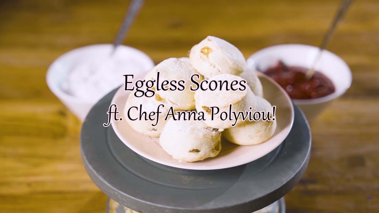 Making Eggless Scones with Chef Anna Polyviou! - YouTube