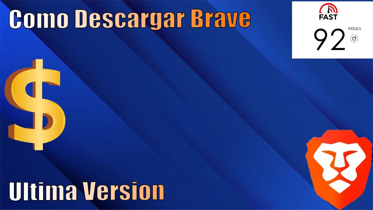 👾Como Descargar 🚀El Mejor Navegador (Brave) Ultima Versión Windows/XP/7 ...