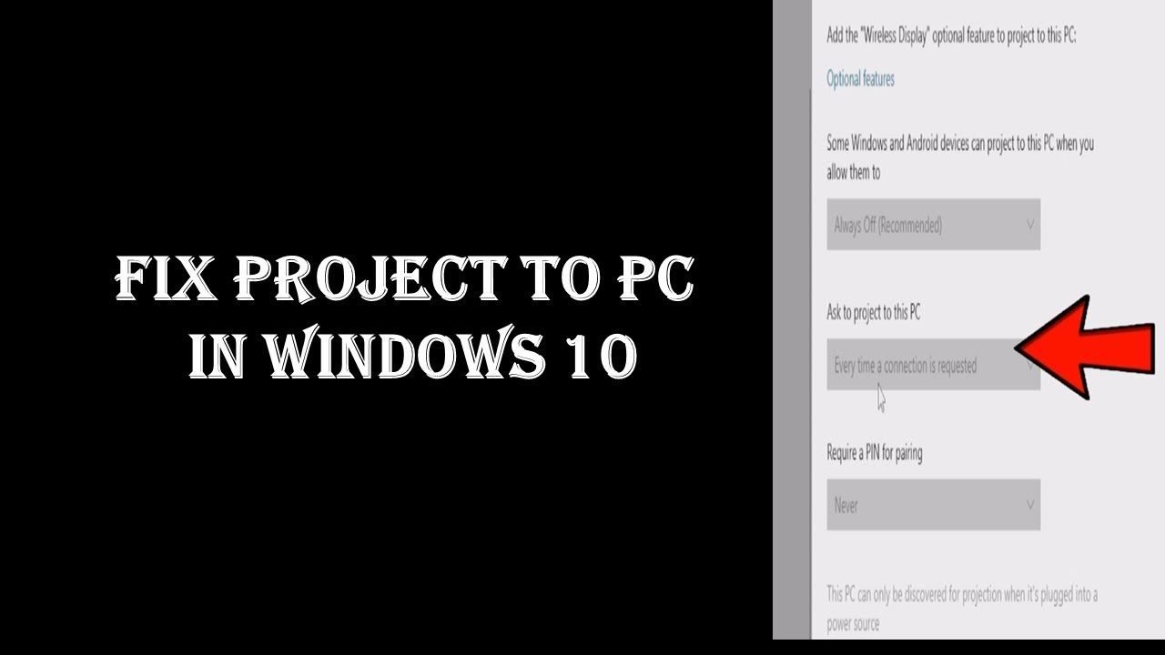 If Feature Disable Showing, Fix Project to PC in Windows 10 to show ...